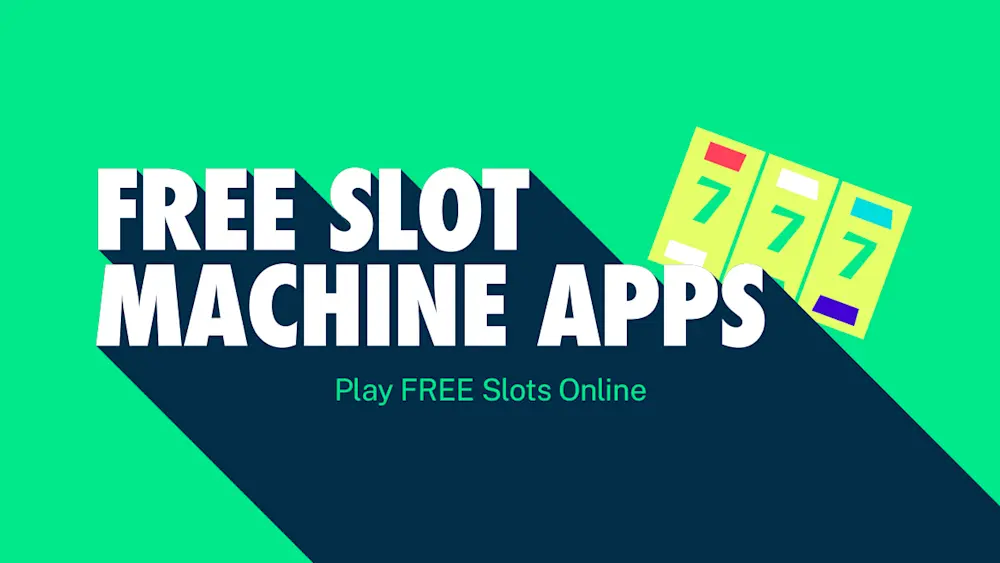 Free Slot Machine Apps 2025