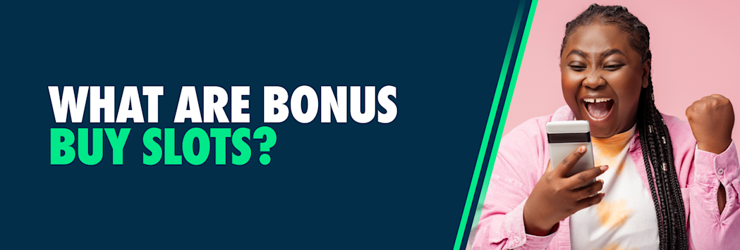What are Bonus Buy Slots and How to Play Them | Oddschecker
